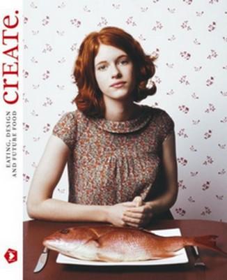 Create: Eating Design and Future Food | 誠品線上