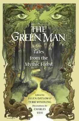 The Green Man: Tales from the Mythic Forest | 誠品線上