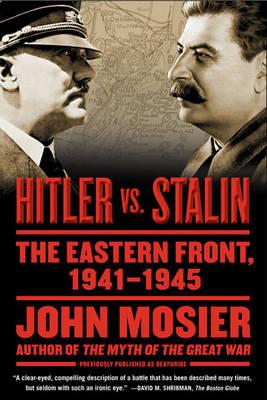 Hitler vs. Stalin: The Eastern Front, 1941-1945 | 誠品線上