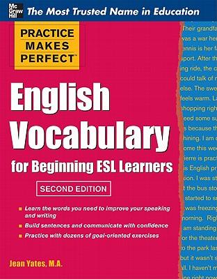 Practice Makes Perfect: English Vocabulary for Beginning ESL Learners ...