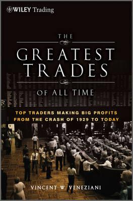 The Greatest Trades of All Time: Top Traders Making Big Profits from ...