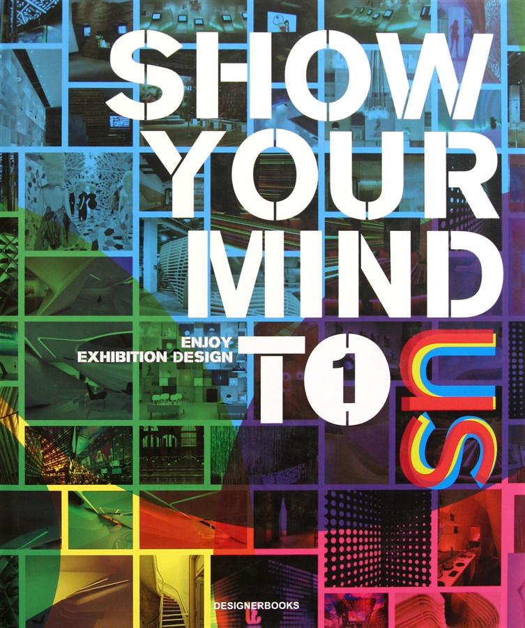 Show Your Mind to Us: Enjoy Exhibition Design 1 | 誠品線上