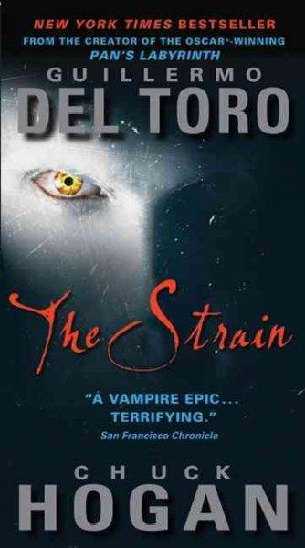 The Strain Trilogy 1: The Strain | 誠品線上
