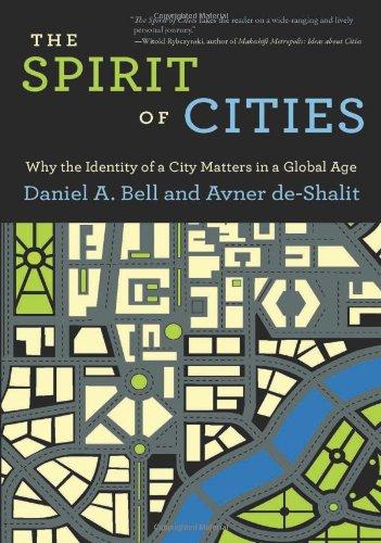 The Spirit of Cities: Why the Identity of a City Matters in a Global ...
