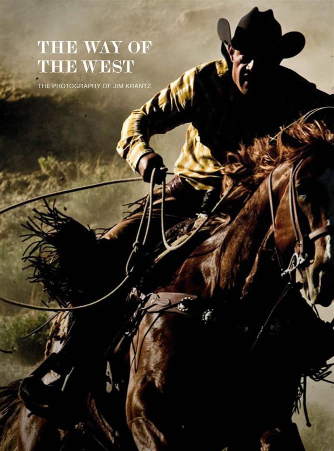 The Way of the West: The Photography of Jim Krantz | 誠品線上