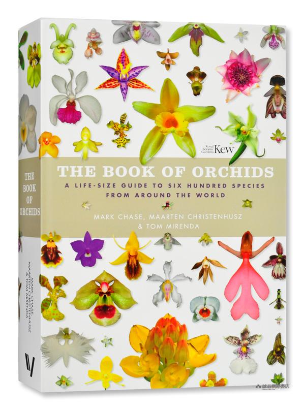 The Book of Orchids: A Life-Size Guide to Six Hundred Species from ...