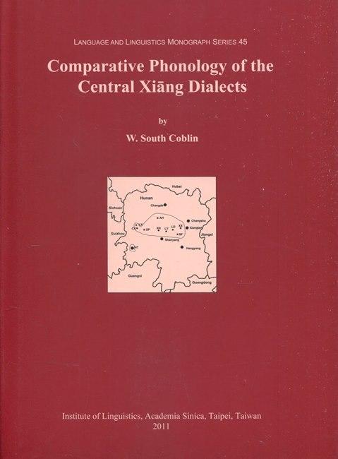 Comparative Phonology of the Central Xiang Dialects | 誠品線上