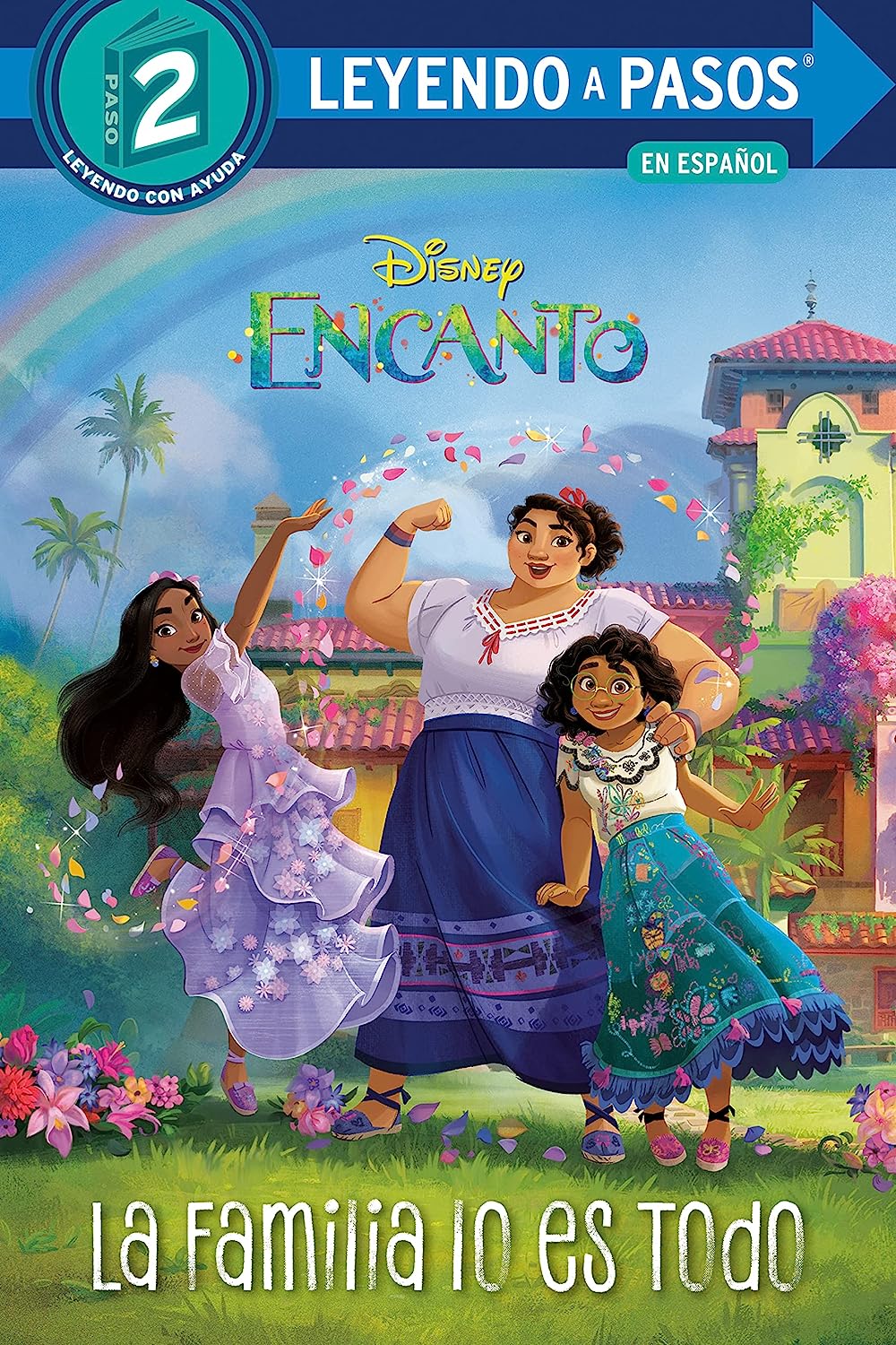 La Familia Lo Es Todo (Family Is Everything Spanish Edition) (Disney ...