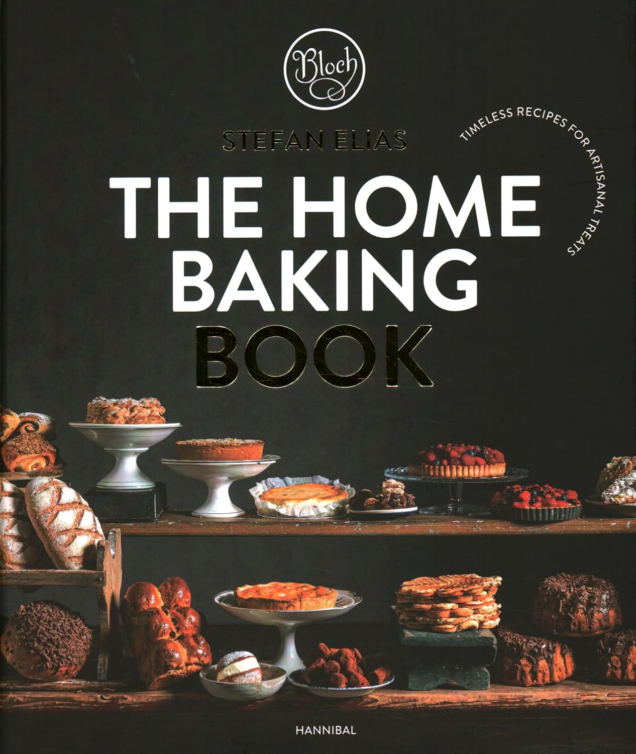 The Home Baking Book: Timeless Recipes for Artisanal Treats | 誠品線上