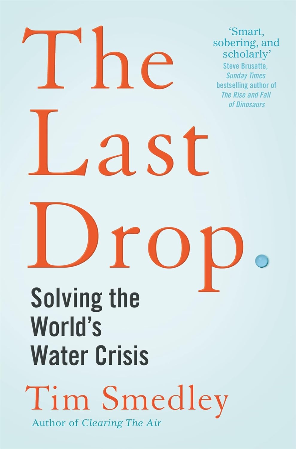 The Last Drop: Solving the World's Water Crisis | 誠品線上