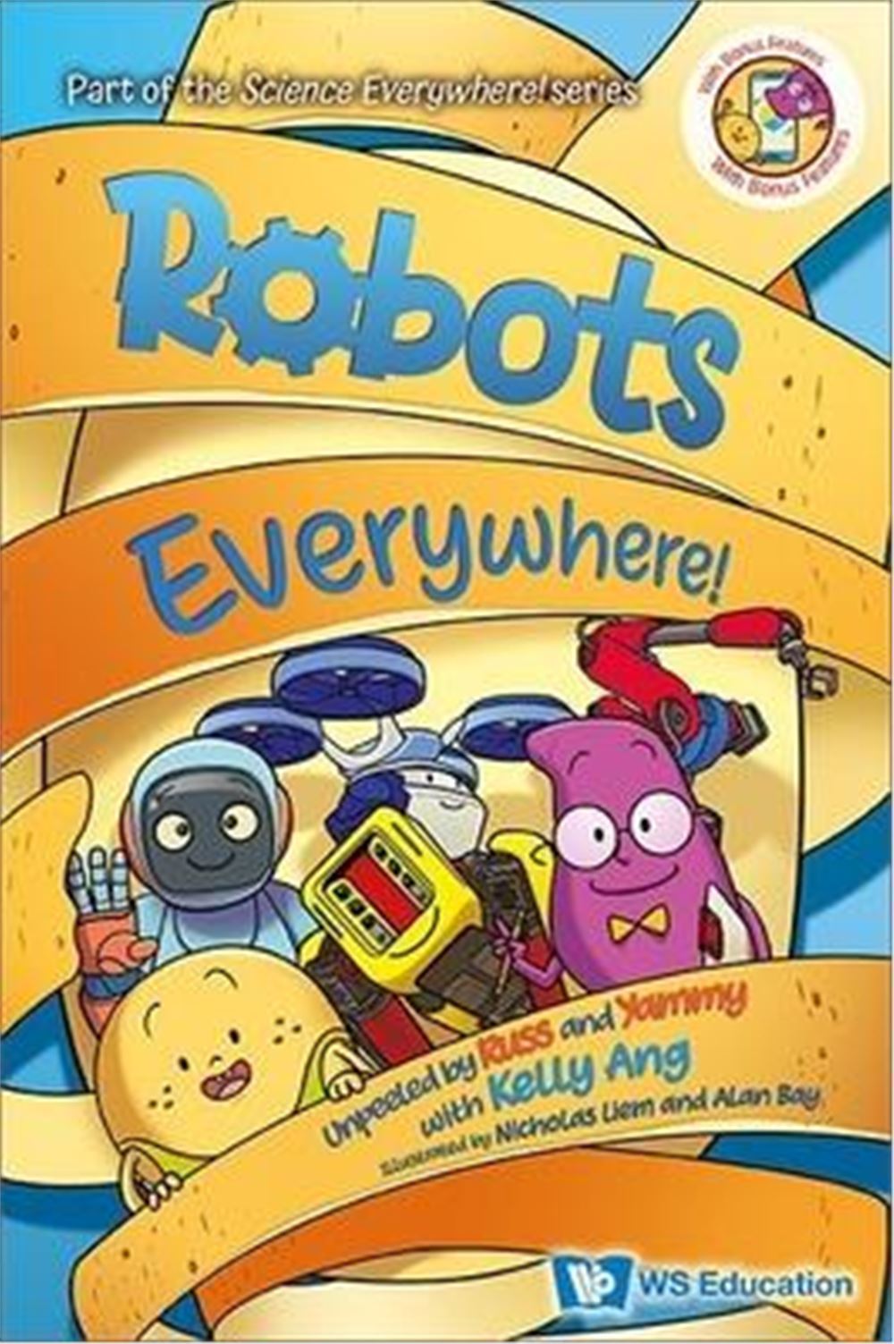 Robots Everywhere: Unpeeled with Russ and Yammy with Kelly Ang | 誠品線上
