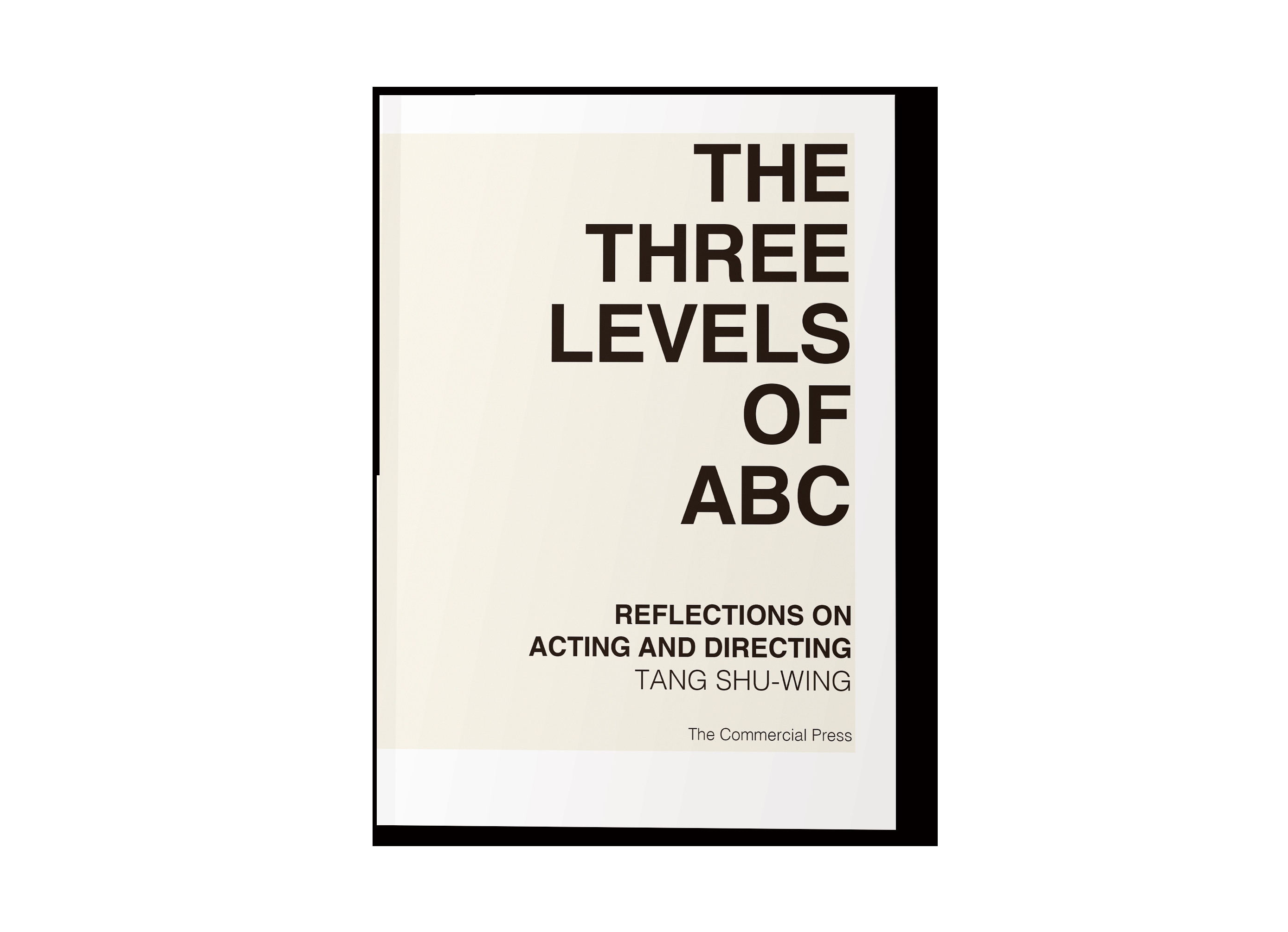 The Three Levels of ABC: Reflections on Acting and Directing | 誠品線上