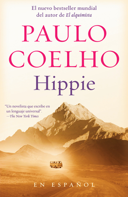 Hippie (Spanish Edition): Si Quieres Conocerte, Empieza Por Explorar El ...