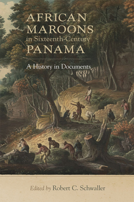 African Maroons in Sixteenth-Century Panama: A History in Documents | 誠品線上