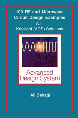 100 RF and Microwave Circuit Design: with Keysight (ADS) Solutions | 誠品線上