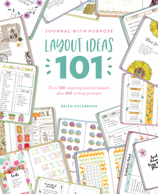 Journal with Purpose Layout Ideas 101: Over 100 Inspiring Journal ...