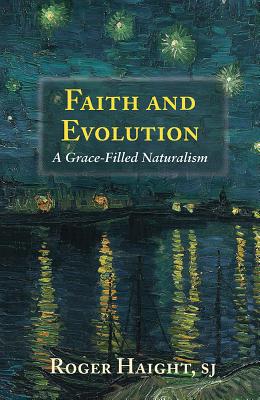 Faith and Evolution: Grace-Filled Naturalism | 誠品線上