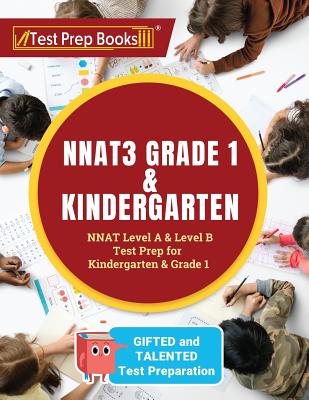 NNAT3 Grade 1 & Kindergarten: NNAT Level A & Level B Test Prep for ...