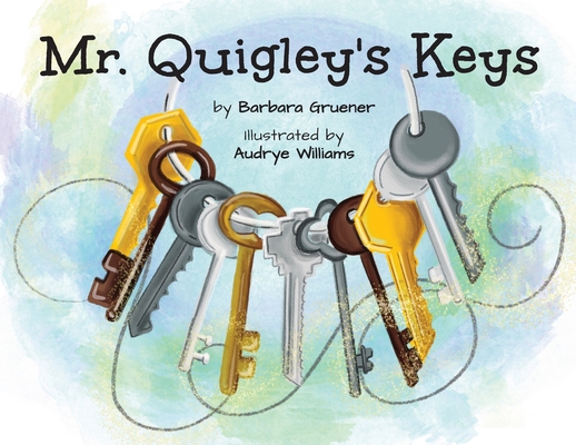 Mr. Quigley's Keys (Mom's Choice Award Winner) | 誠品線上