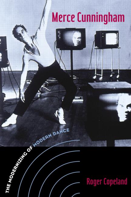 MERCE CUNNINGHAM AND THE MODERNIZING OF MODERN DANCE | 誠品線上