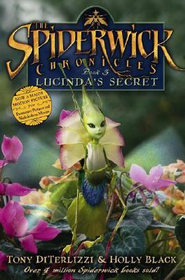 The Spiderwick Chronicles Book 3: Lucinda's Secret (Movie Tie-in Ed ...