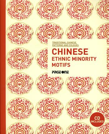 Chinese Ethnic Minority Motifs (+CD-R): Traditional Chinese Patterns ...