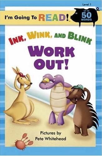 I'm Going to Read Level 1: Ink, Wink, and Blink Work Out! | 誠品線上
