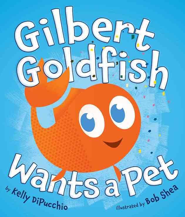 Gilbert Goldfish Wants a Pet | 誠品線上