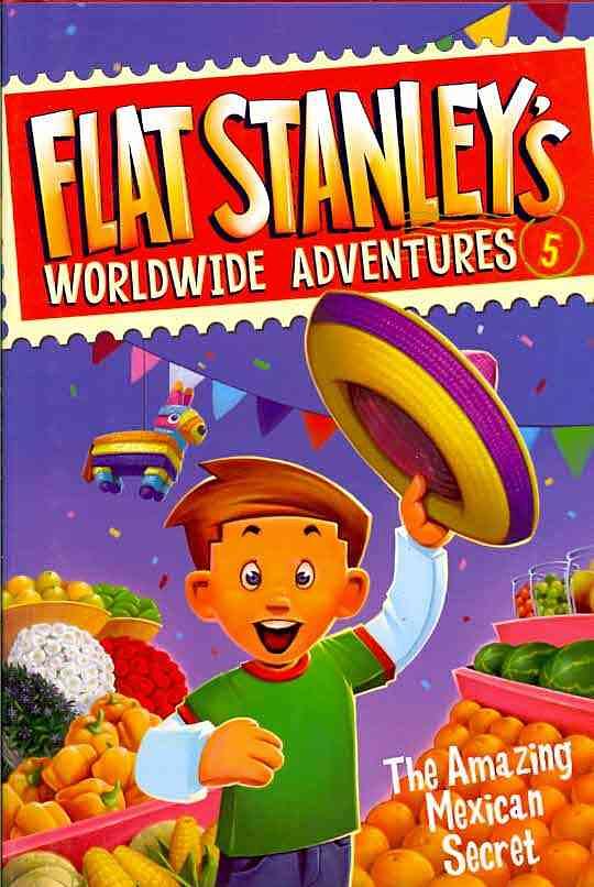 Flat Stanley's Worldwide Adventures 5: The Amazing Mexican Secret | 誠品線上