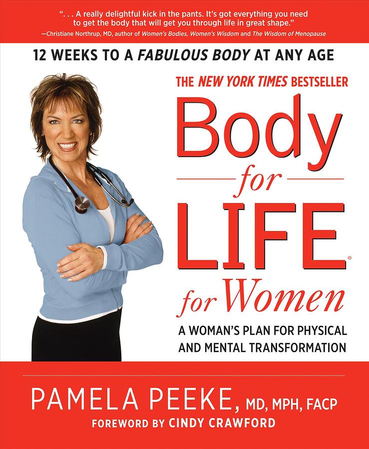 Body-for-Life for Women: A Woman's Plan for Physical and Mental ...