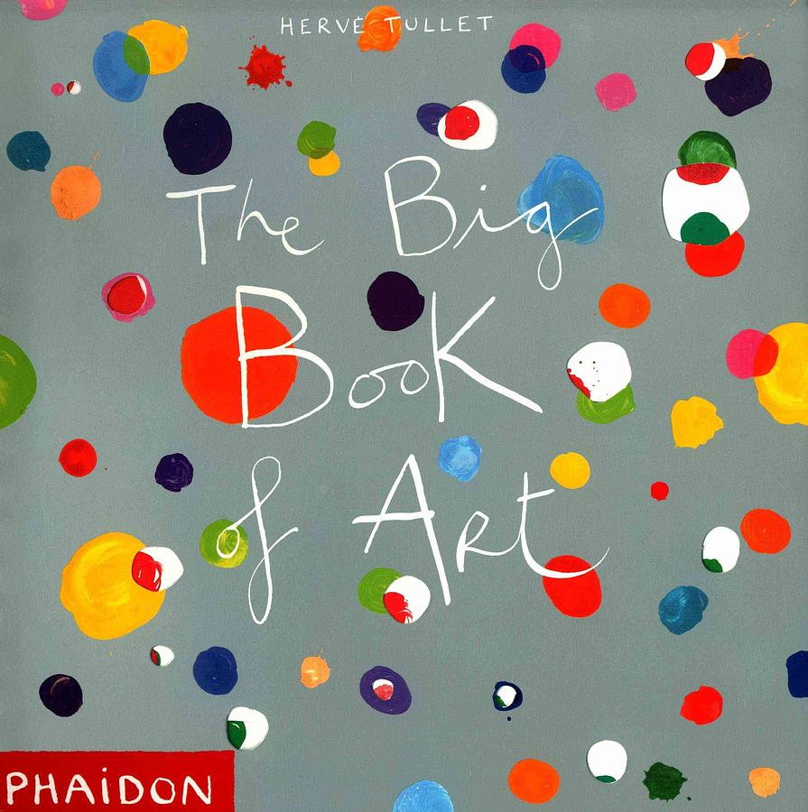 Herve Tullet: The Big Book of Art | 誠品線上