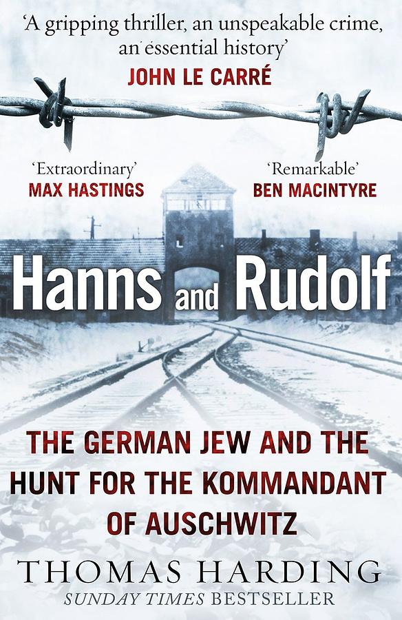 Hanns and Rudolf: The German Jew and the Hunt for the Kommandant of ...
