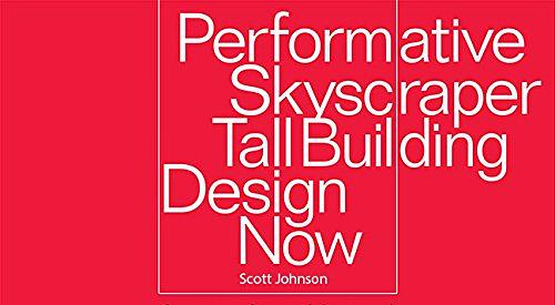 Performative Skyscrapers: Tall Building Design Now | 誠品線上