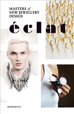 Eclat: The Masters of New Jewelry Design | 誠品線上
