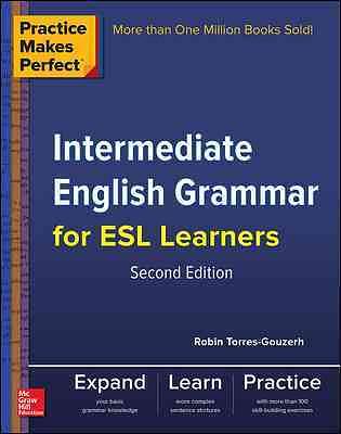 Practice Makes Perfect Intermediate English Grammar for ESL Learners (2 Ed.) | 誠品線上