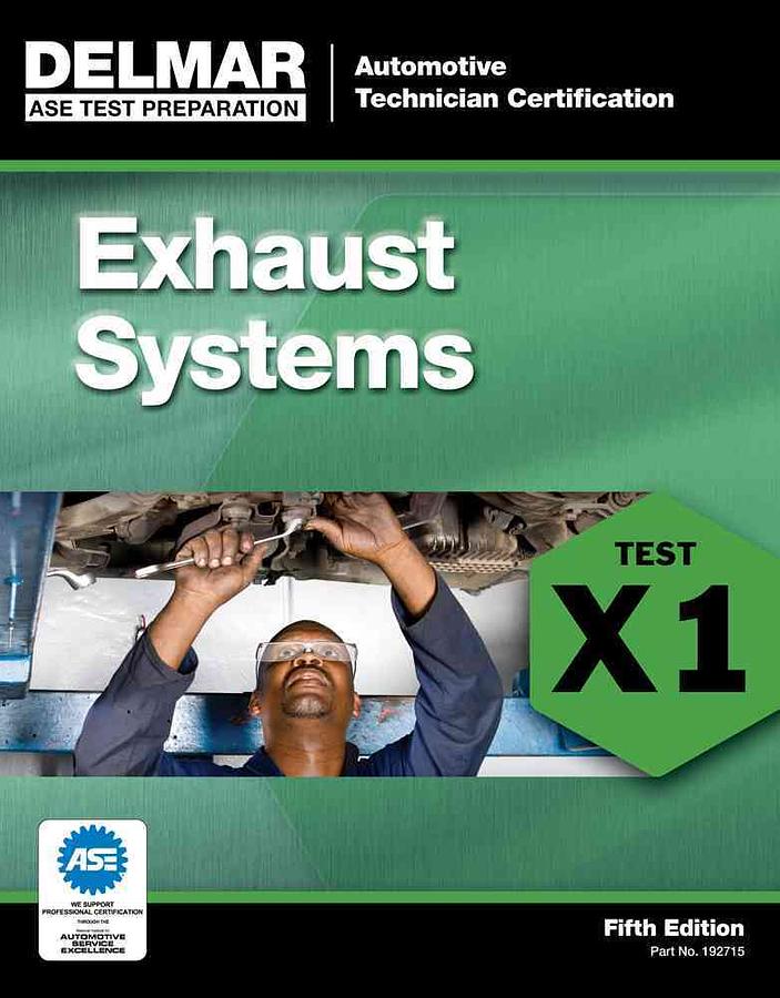ASE Test Preparation: Exhaust Systems X1 (5 Ed.) | 誠品線上