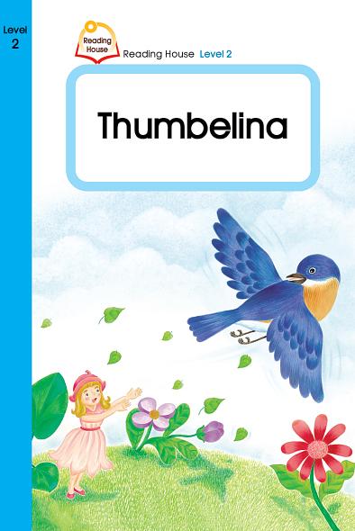 Reading House Level 2: Thumbelina (附CD) | 誠品線上