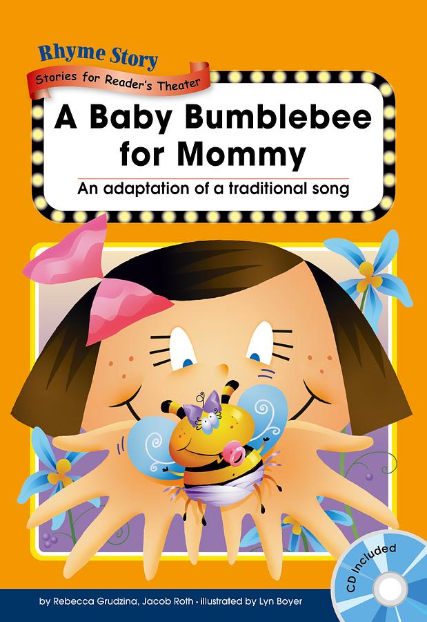 Rhyme Story Level 1: A Baby Bumblebee for Mommy (附CD) | 誠品線上