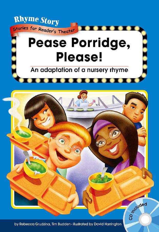 Rhyme Story Level 3: Pease Porridge, Please! (附CD) | 誠品線上