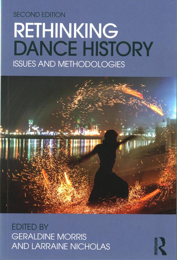 Rethinking Dance History: Issues and Methodologies | 誠品線上