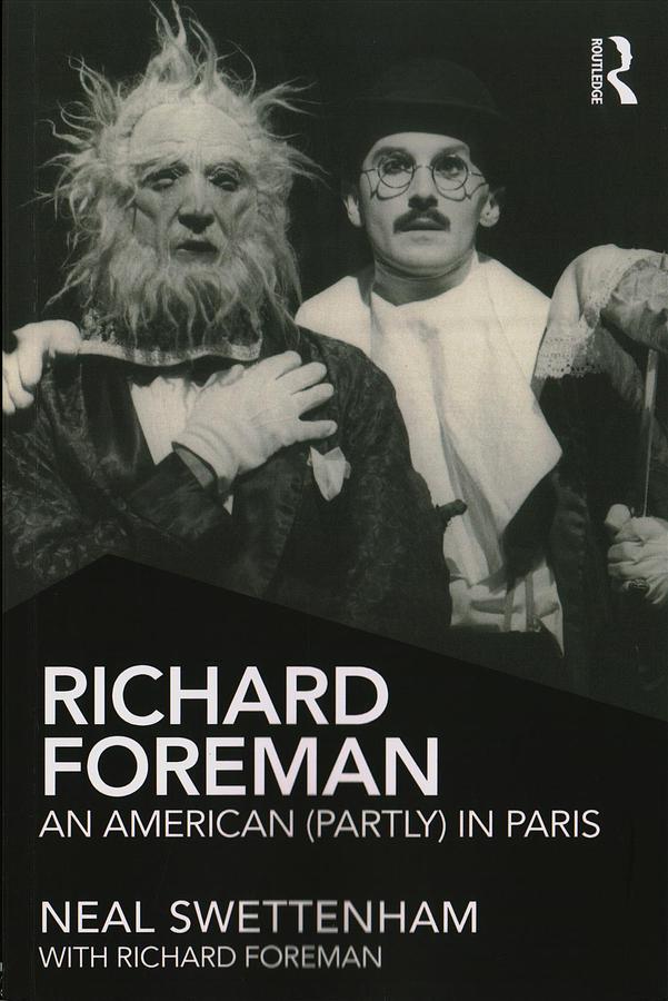 Richard Foreman: An American Partly in Paris | 誠品線上