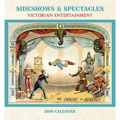 2019 Pomegranate Wall Calendar Sideshows & Spectacles Victorian ...