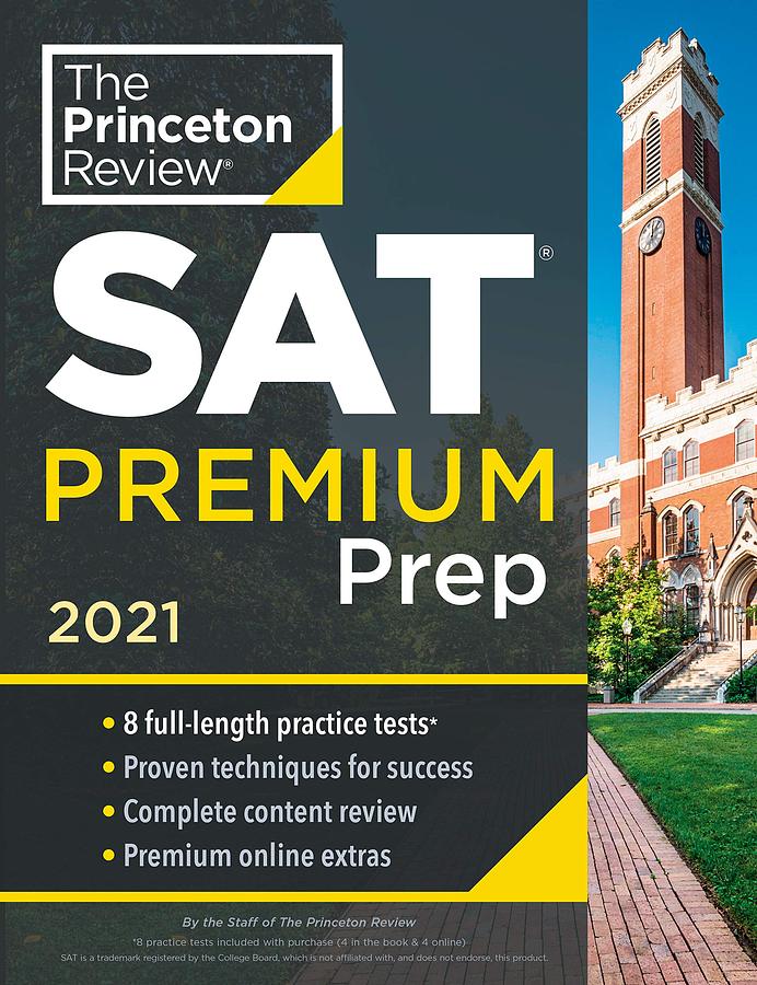 Princeton Review SAT Premium Prep: 8 Practice Tests+Review & Techniques ...