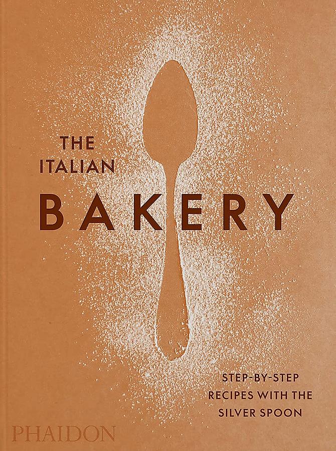 The Italian Bakery: Step-by-Step Recipes with the Silver Spoon | 誠品線上