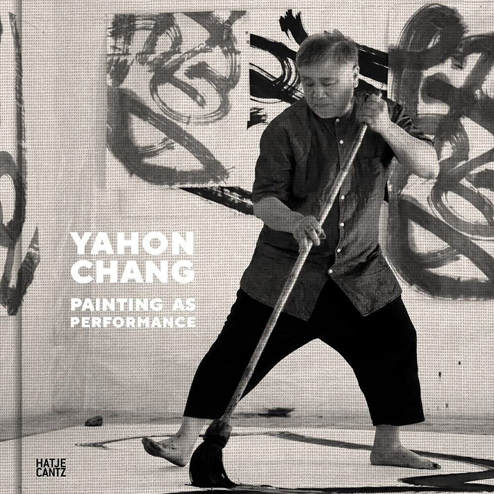 Yahon Chang: Painting as Performance | 誠品線上