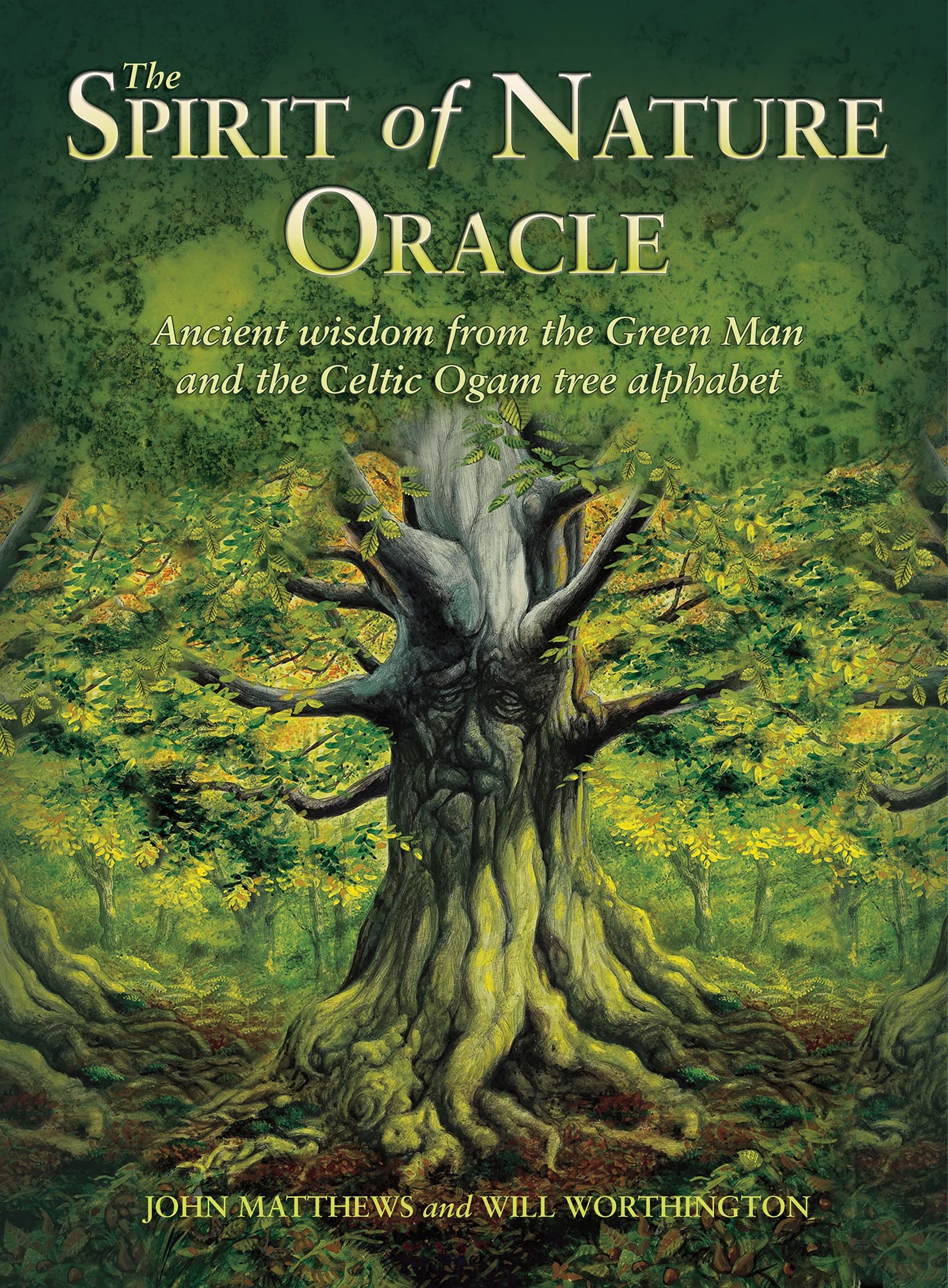 Spirit of Nature Oracle: Ancient Wisdom from the Green Man and the ...