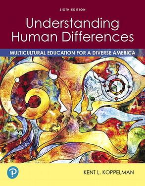 Understanding Human Differences: Multicultural Education for a Diverse ...