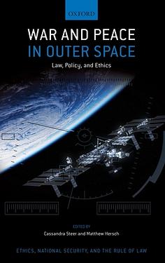 War and Peace in Outer Space: Law, Policy, and Ethics | 誠品線上