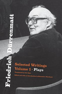 Friedrich Dürrenmatt: Selected Writings, Volume 1, Plays | 誠品線上