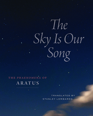 The Sky Is Our Song: The Phaenomena of Aratus | 誠品線上